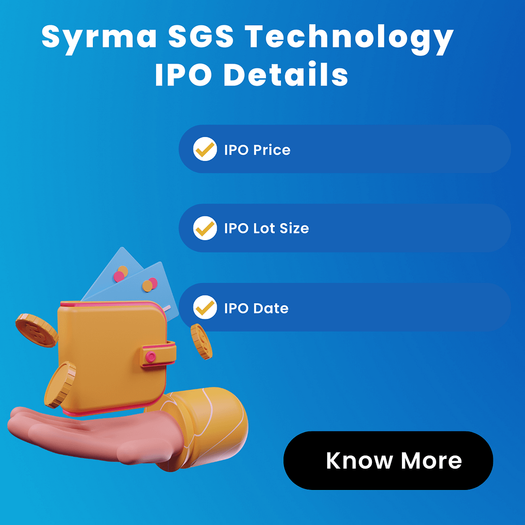 Syrma SGS Technology IPO Details – GMP Price, Lot Size, Share Price